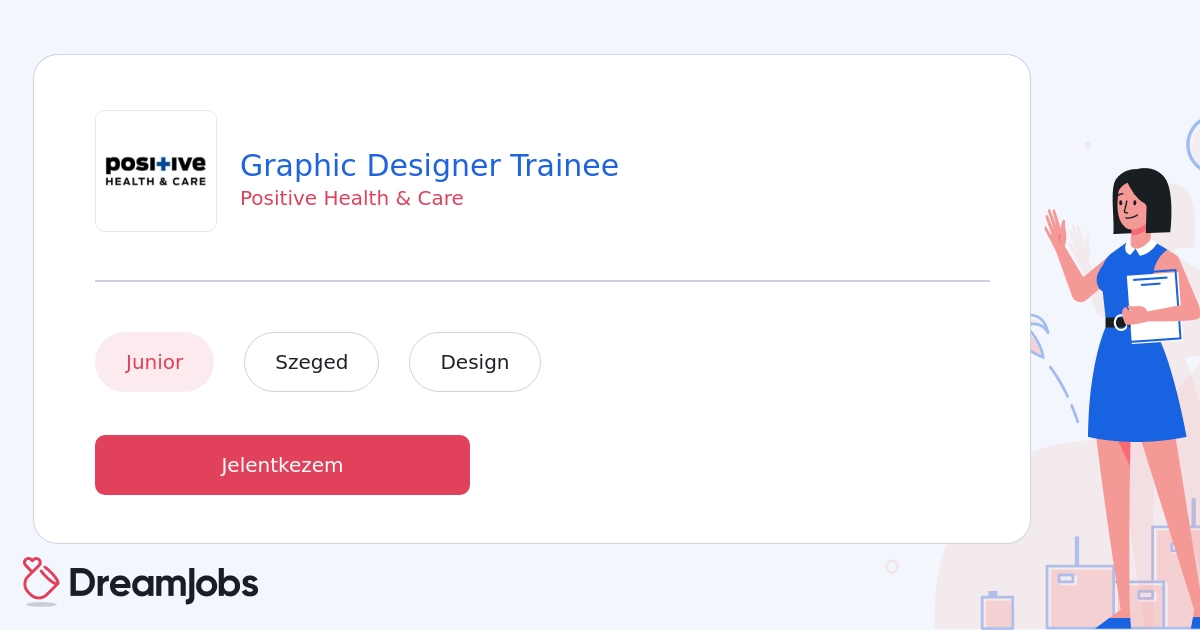 Graphic Designer Trainee @ Positive Health & Care