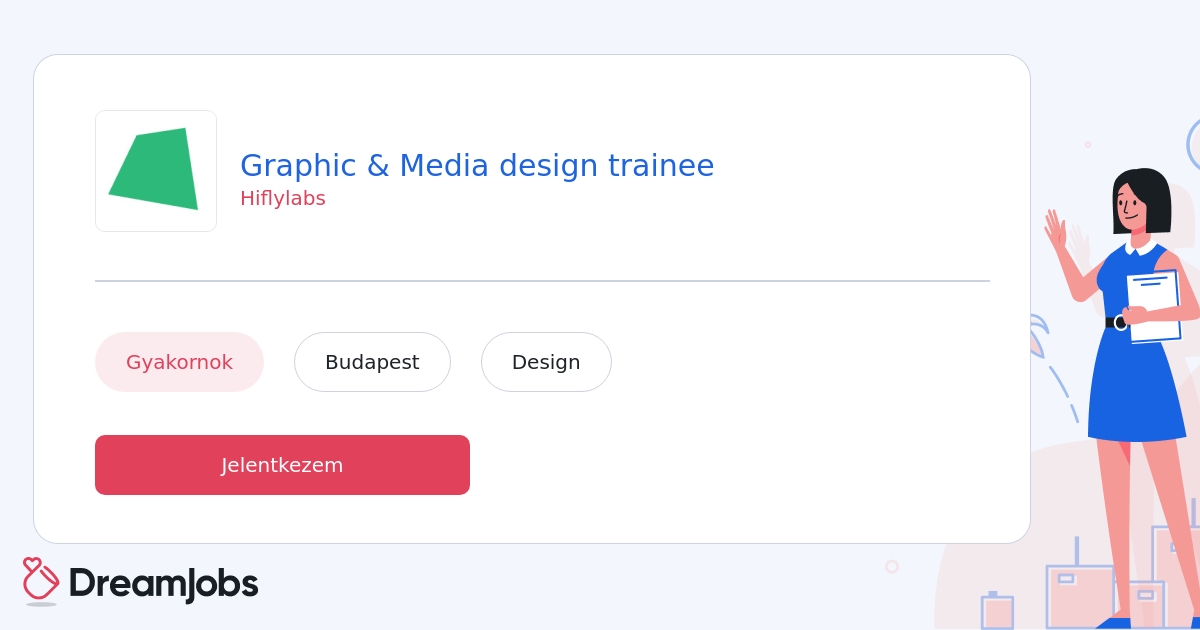 Graphic & Media design trainee @ Hiflylabs